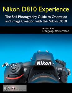 Nikon D810 Tutorial - Step by Step Explained in Detail